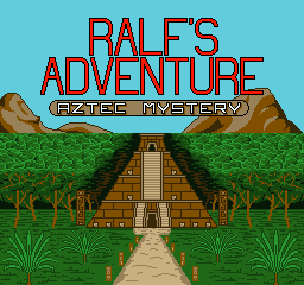 Ralf's Adventure: Aztec Mystery by George Sears