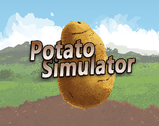 Potato Simulator by Killerkun