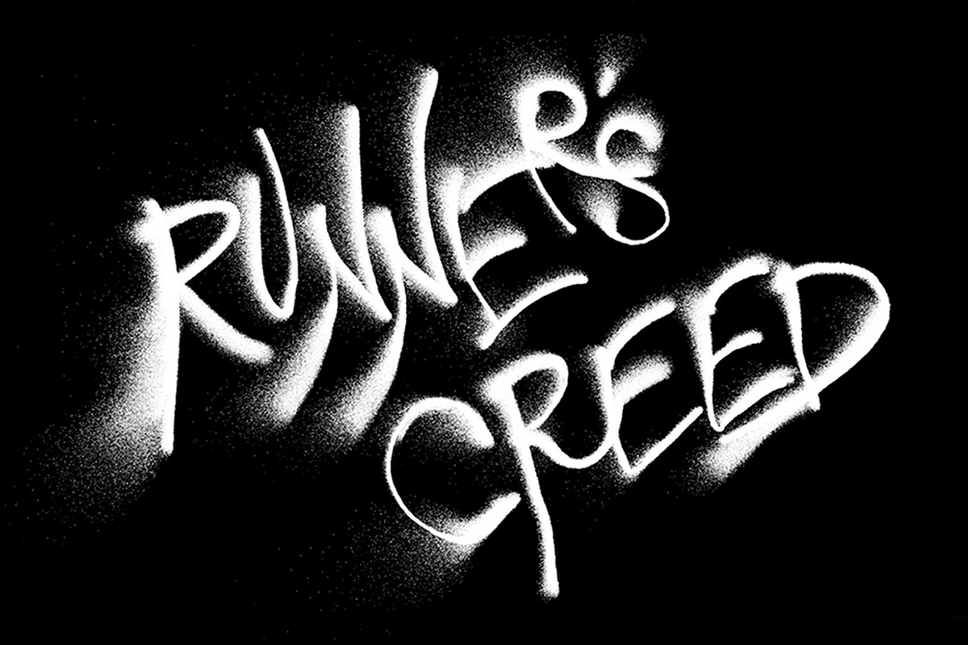 Runner's Creed by NickNameless, ZW Buckley, chaosed0