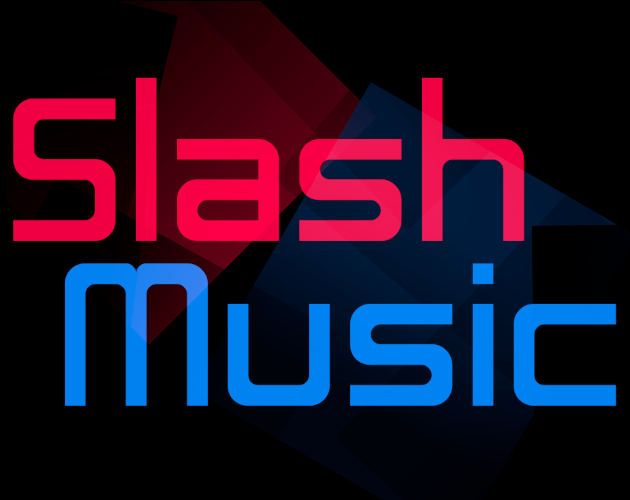 Slash Music (VR) by anomalis