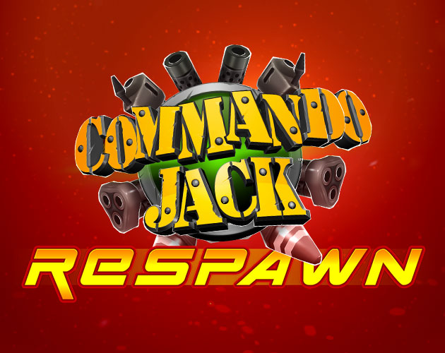 Commando Jack Respawn by ColossalGames