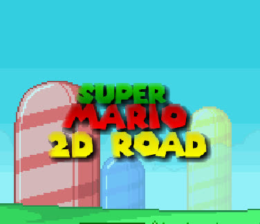 Super Mario 2D Road by RoadTeam
