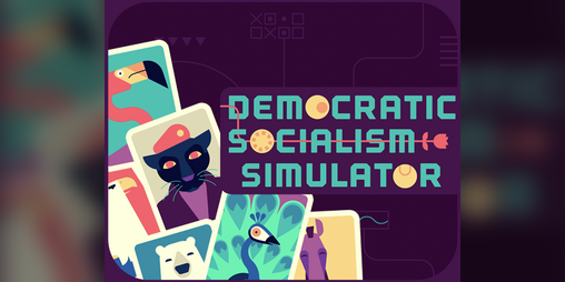 Democratic Socialism Simulator by molleindustria