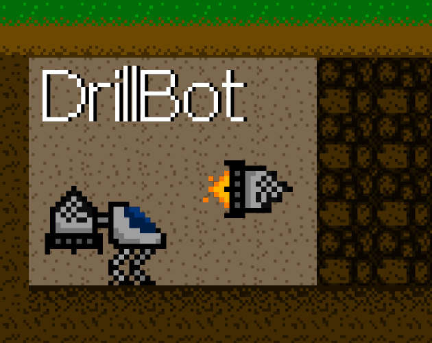 DrillBot by VeryLancer for Brackeys Game Jam 2020.1 - itch.io