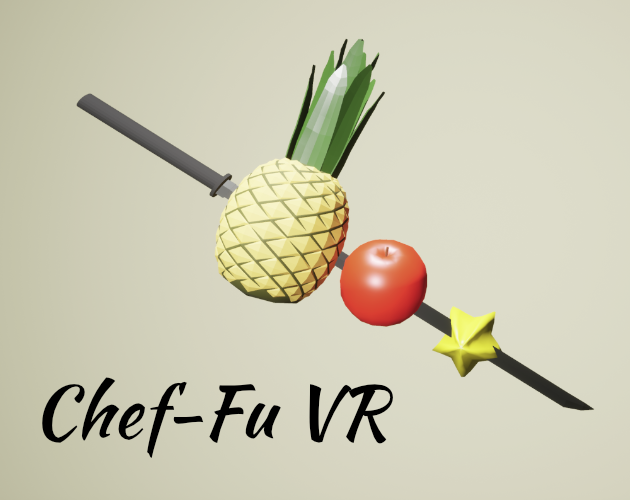 Chef-Fu VR by UnfeelingRug
