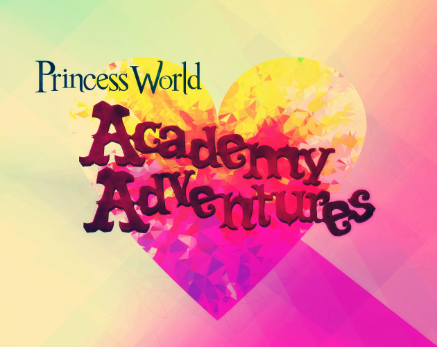 Princess World: Academy Adventures by BJK