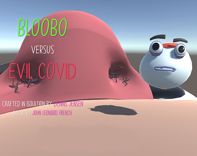 Bloobo Versus Evil Covid by DevDennisJ