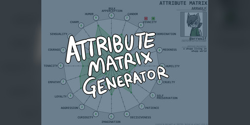 Attribute Matrix Generator by Arrwulf