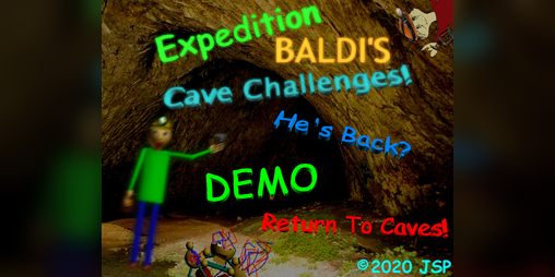 Expedition Baldi's Cave Challenges! (1.1) by JohnsterSpaceGames