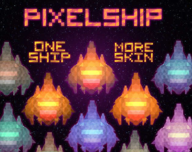 PixelShip (One Spaceship - Different Variations) by GameSupplyGuy