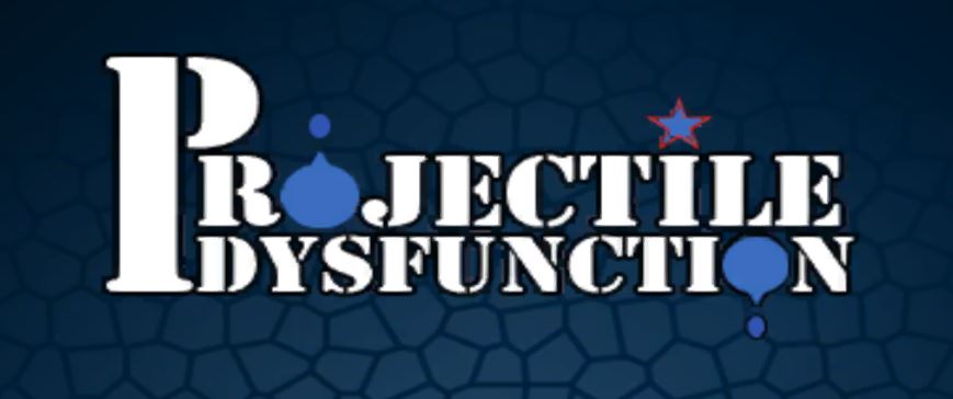 Projectile Dysfunction by Mike