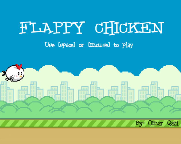 Flappy Chicken by OmarQaziDev