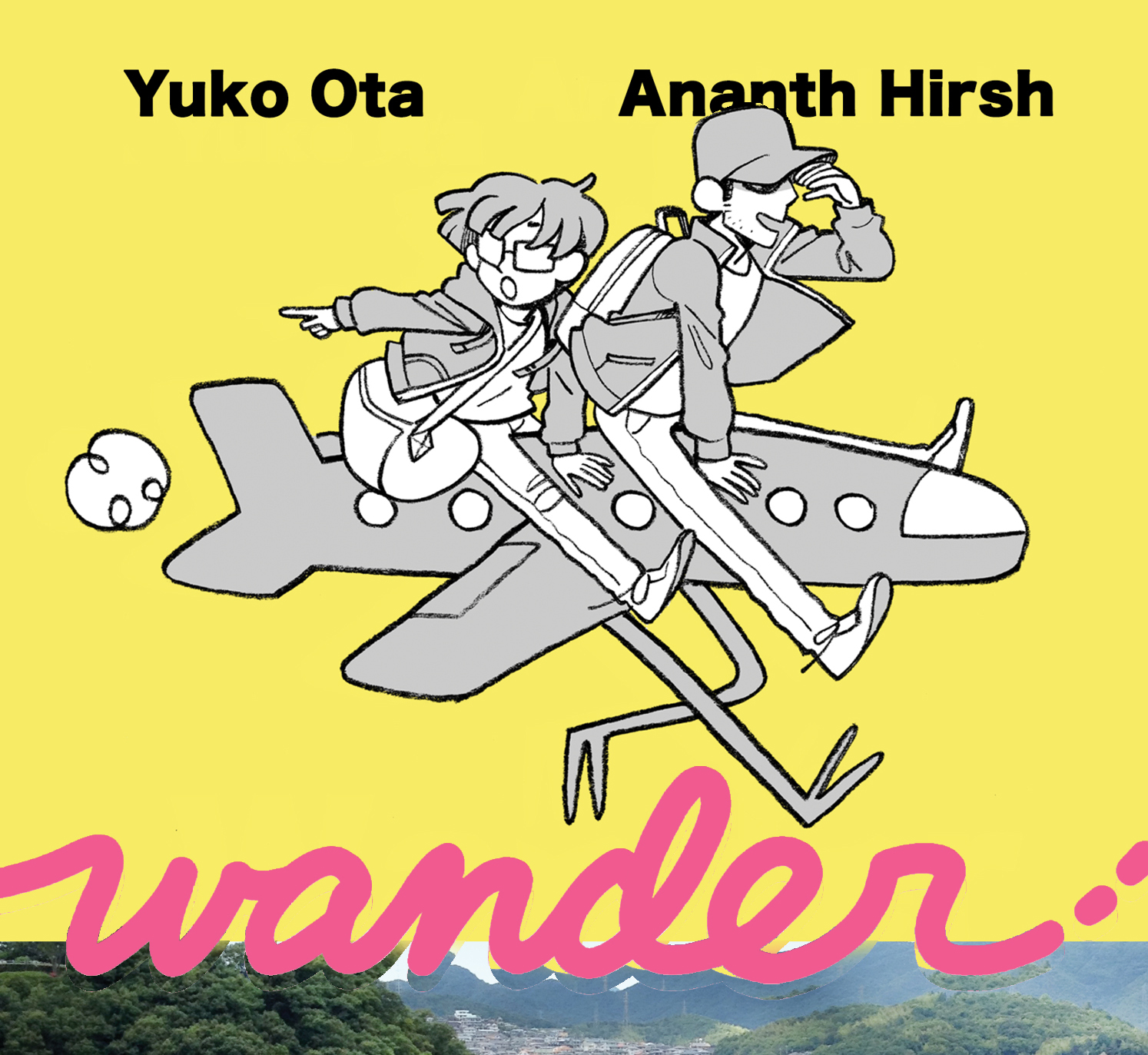 WANDER: A Johnny Wander Travelogue by Johnny Wander