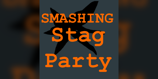 Smashing Stag Party by DesireLines