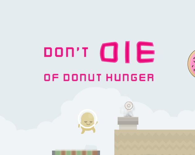 Don't Die Of Donut Hunger by Laura Carta