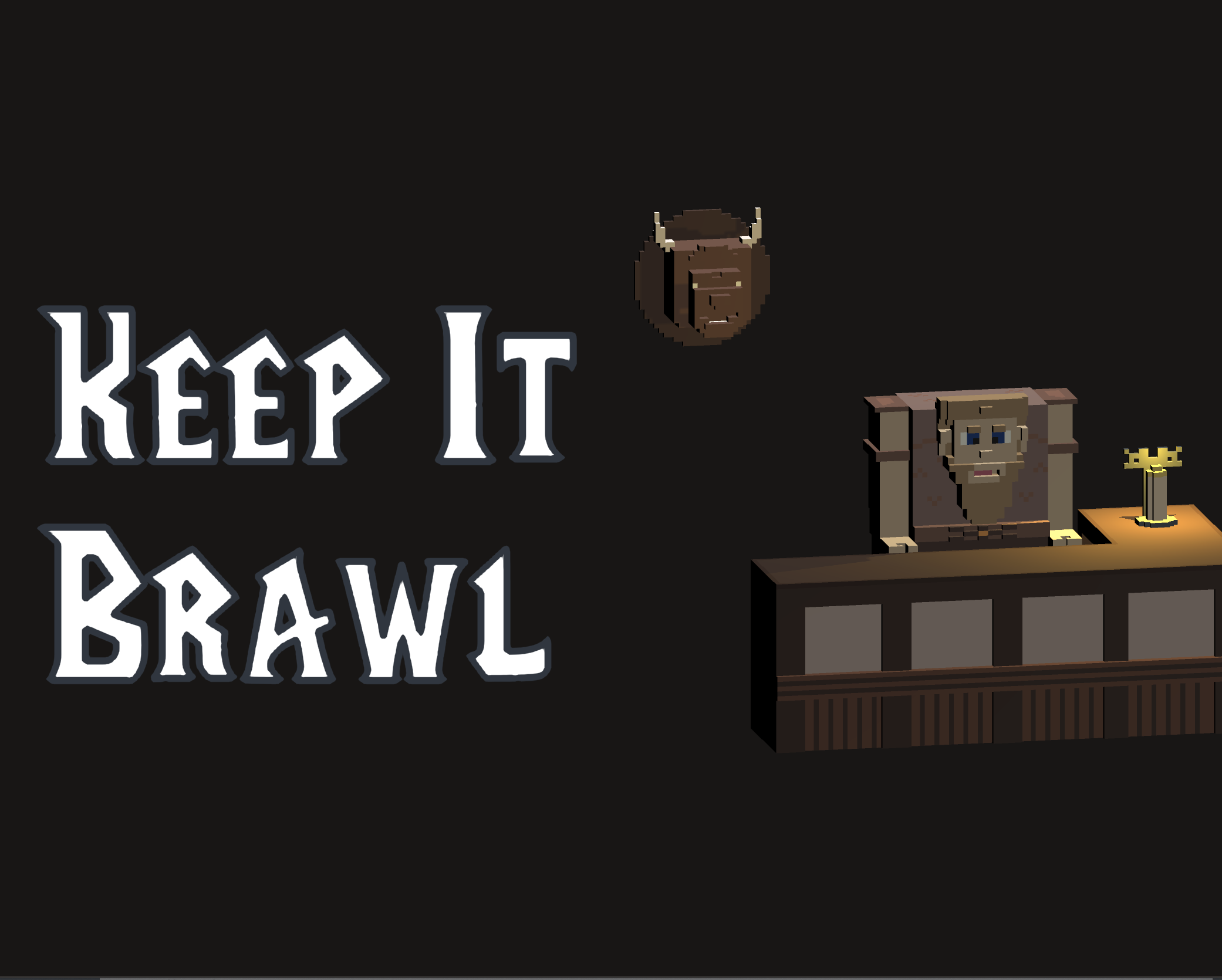 Keep It Brawl by Kirill Mikhel
