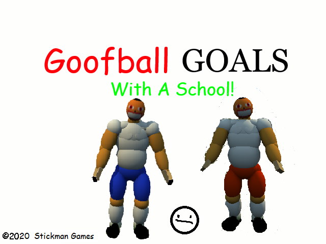 Goofball goals basics / Goofball goals with school by Idiot