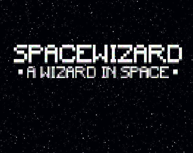 SPACEWIZARD: A Wizard in Space by Silv-R Dev