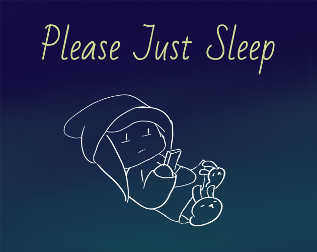 Please Just Sleep by Capycaps
