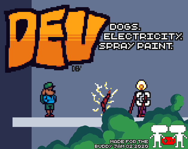 Dev: Dogs. Electricity. Spray Paint. by Retrocade Media