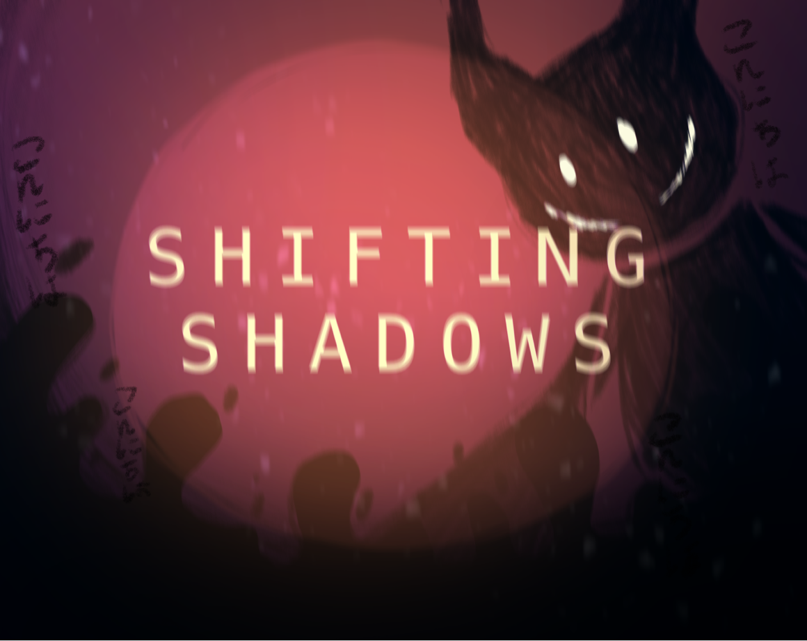 Shifting Shadows by Claptrap725 for AIE's Pre-Minor Production Jam ...
