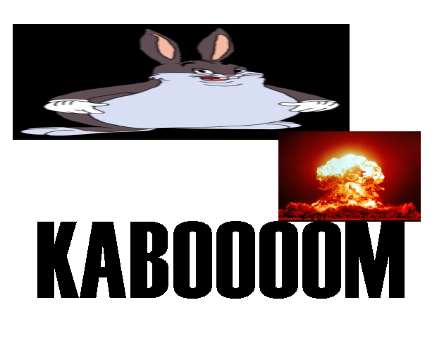 Chungus Explosion by TheOutdatedGamer