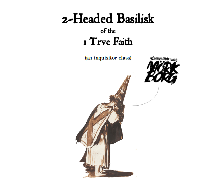 2-Headed Basilisk of the 1 Trve Faith: an inquisitor class for MÖRK ...