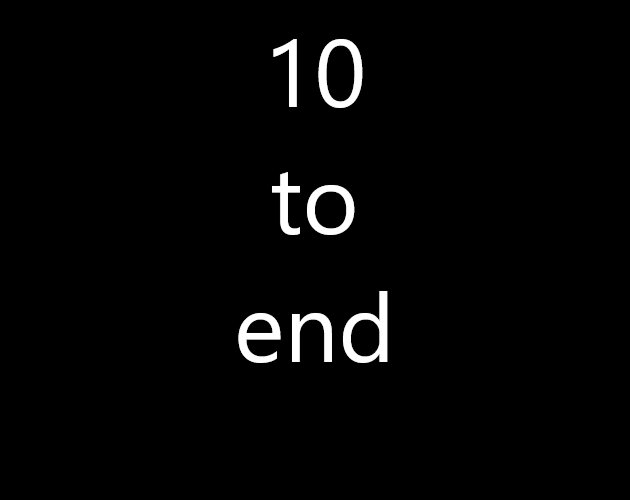 10 to end by Thunderstruck Games