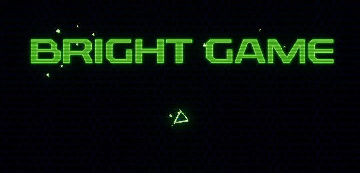 BRIGHT GAME by AitramKG