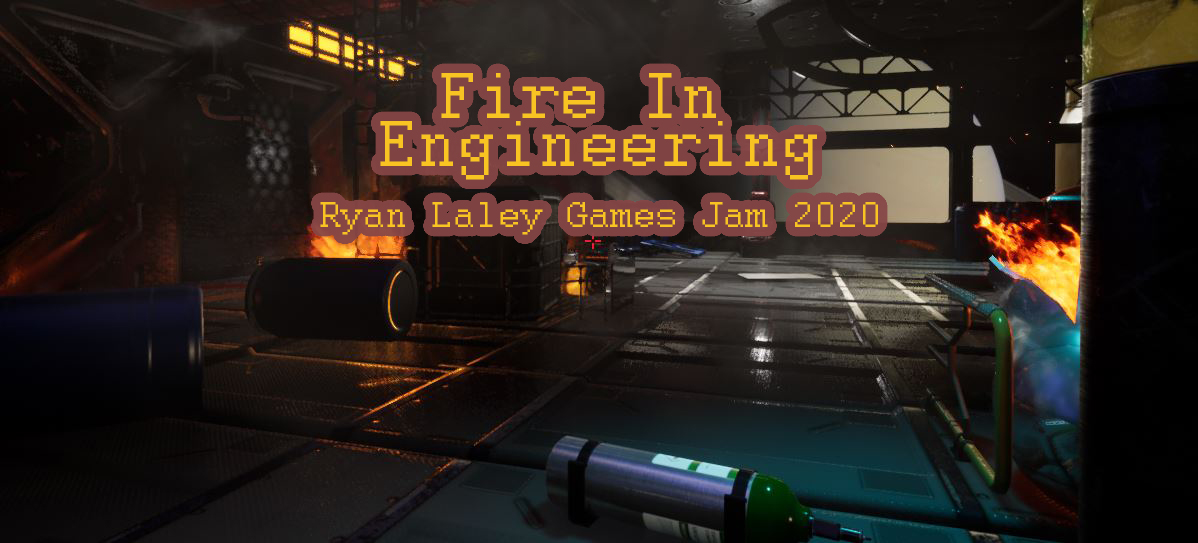 Fire In Engineering - Escape Room - Ryan Laley Games Jam 2020 by ...