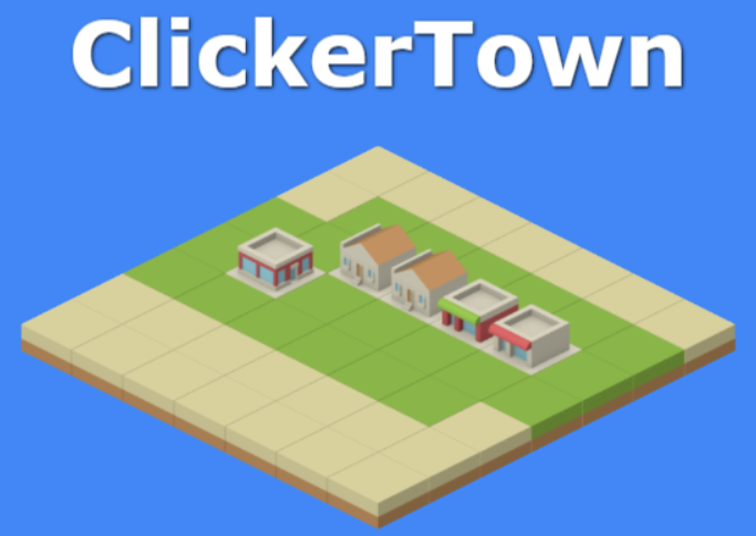 ClickerTown by robocrow
