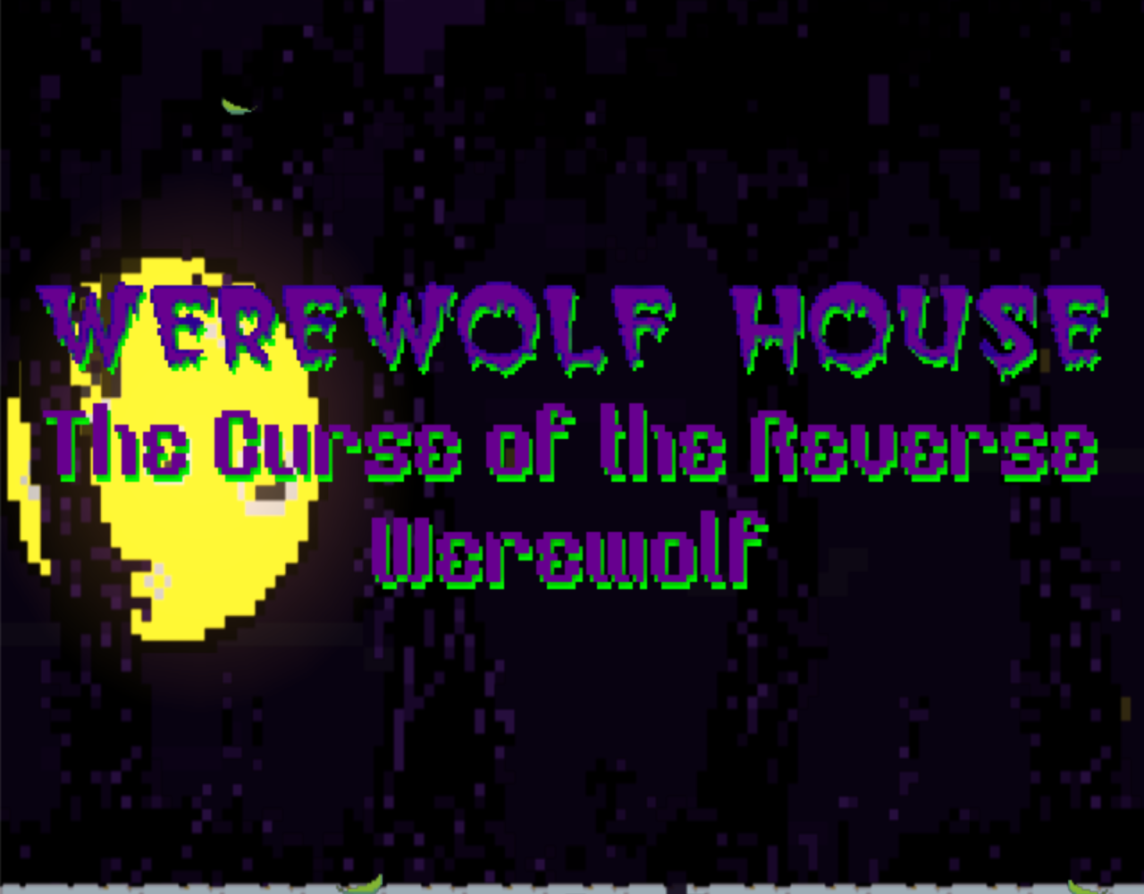 Werewolf House: The Curse of the Reverse Werewolf by andything