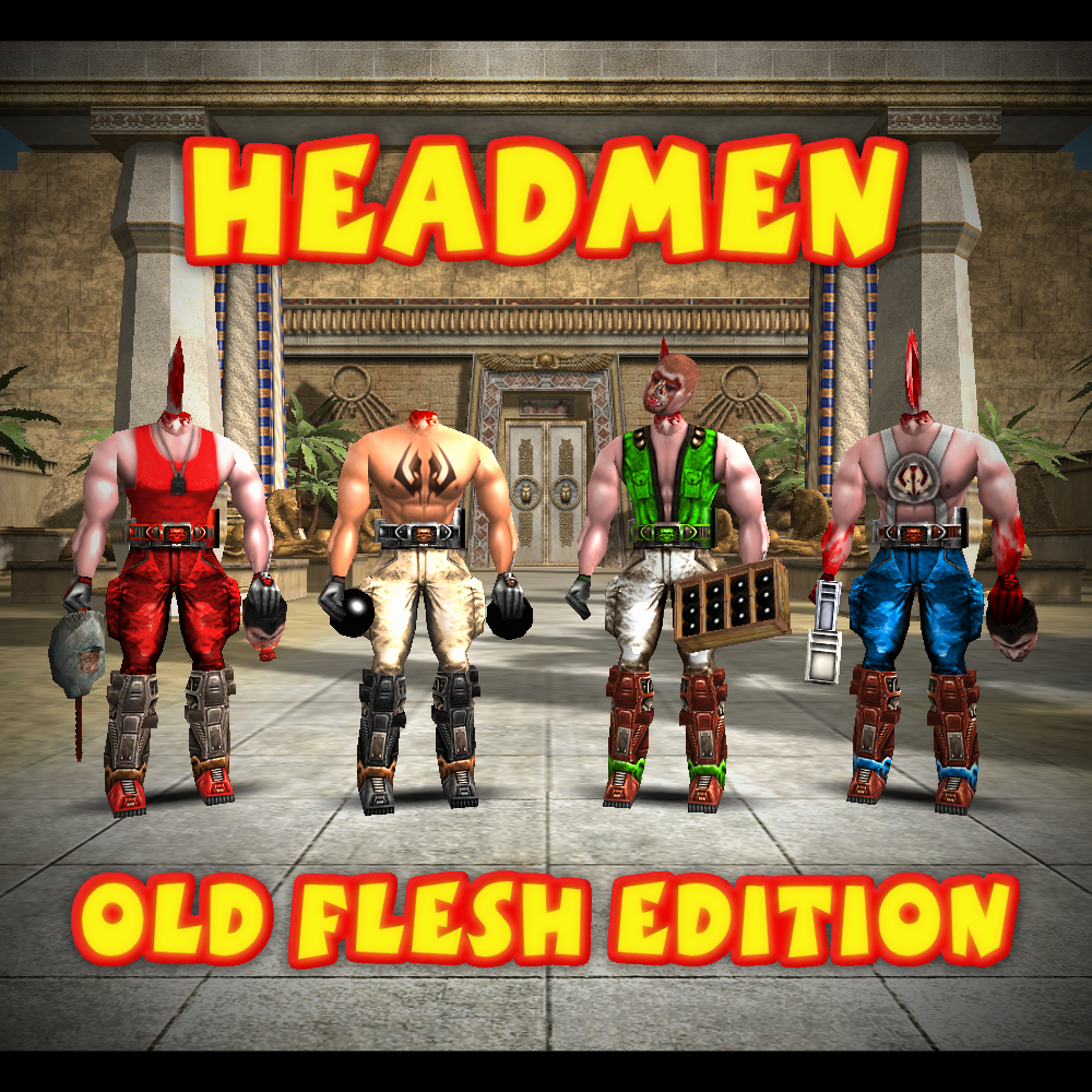 Headman Old Flesh Edition by Rakanishu