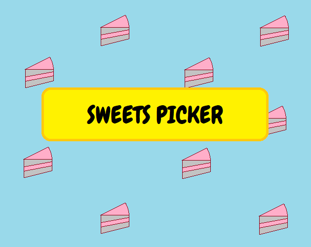 Sweets Picker by RZaga