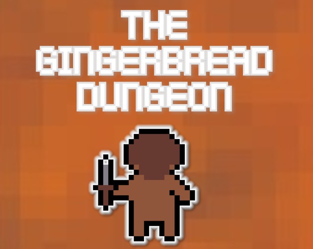 The Gingerbread Dungeon by ItsmeMaxim