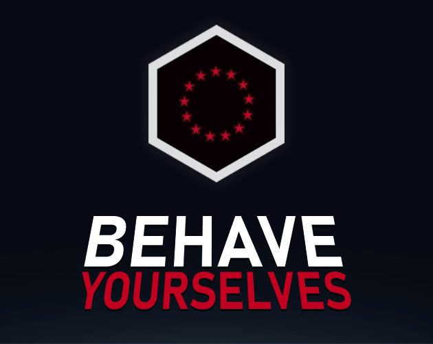 BEHAVE YOURSELVES by Alvaro Aparicio, DenysK