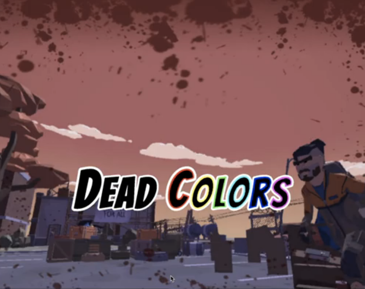 Dead Colors by Braydon Dudley
