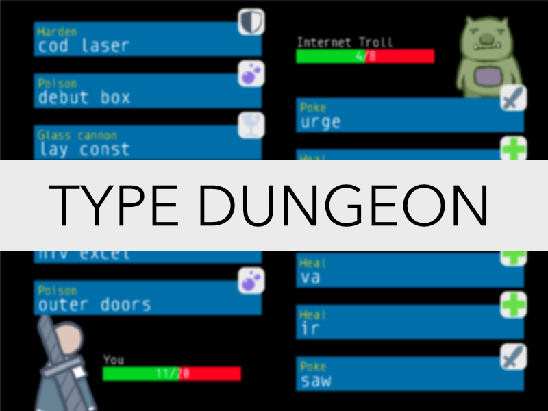 Type Dungeon by jy286