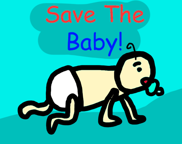 Save the baby by SebasGameDev