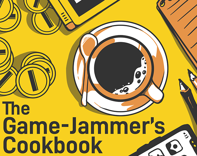The Game-Jammer's Cookbook by Lonebot