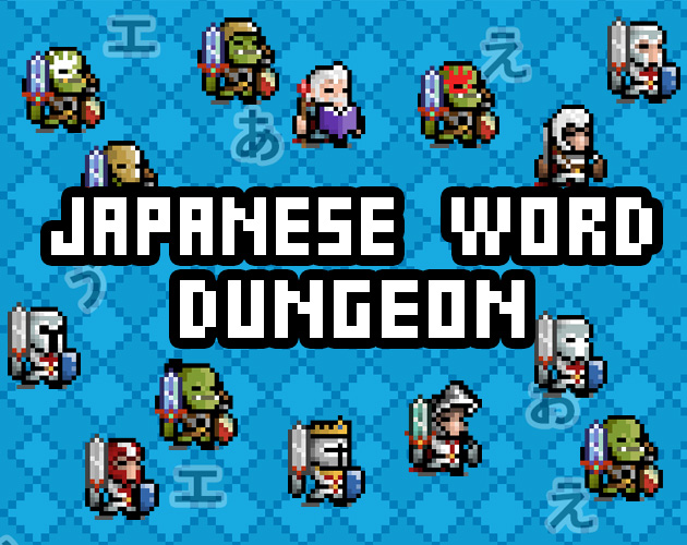 Japanese Dungeon: Learn J-Word by TerryYoung