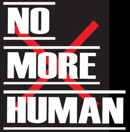 No More Human by Pk-9 Studio