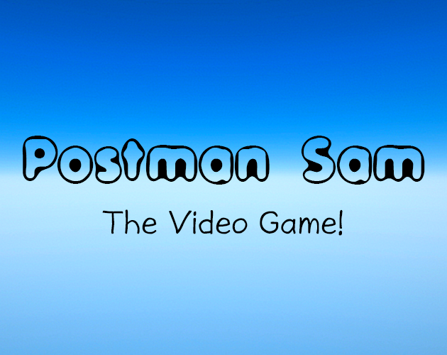 Postman Sam! by Disrate Studios for Area of Effect Game Jam 2020 - itch.io