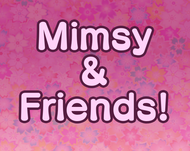 Mimsy & Friends! by ZeddyBear
