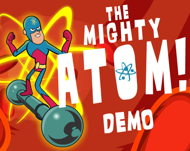 The Mighty Atom! Demo by LegDayGames
