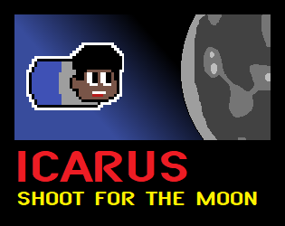 Icarus: Shoot for the Moon by Technical Incompetence