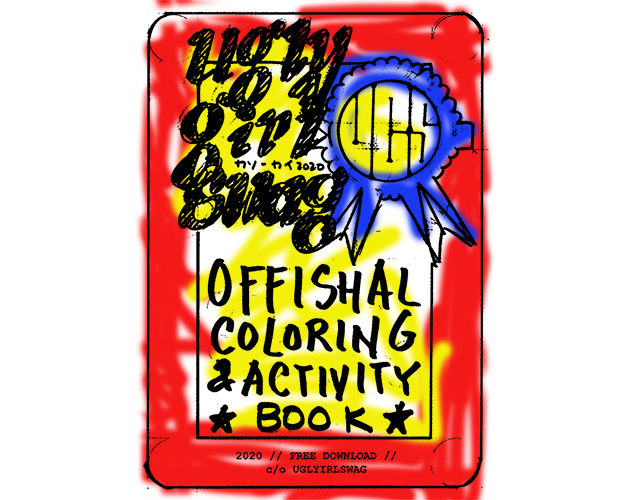 UGS Coloring Book by uglygirlswag