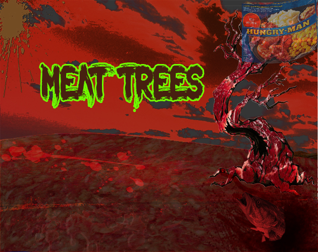 meat trees by wdu for 🔊 SCREAM FM 🔊 - itch.io