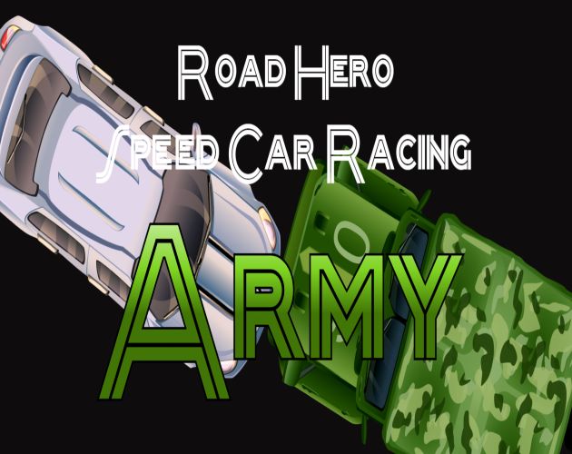 Road Hero Speed Car Racing Army by Invinsi Games