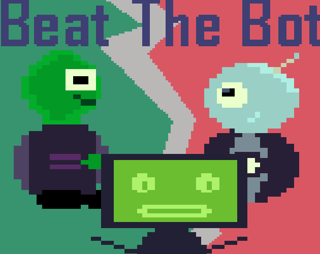 Beat The Bot by Mr.ToadFrog